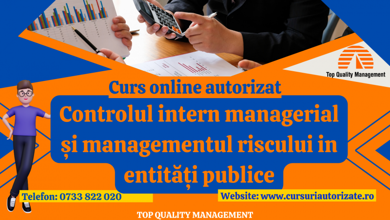 Curs online autorizat Controlul intern managerial si managementul ...